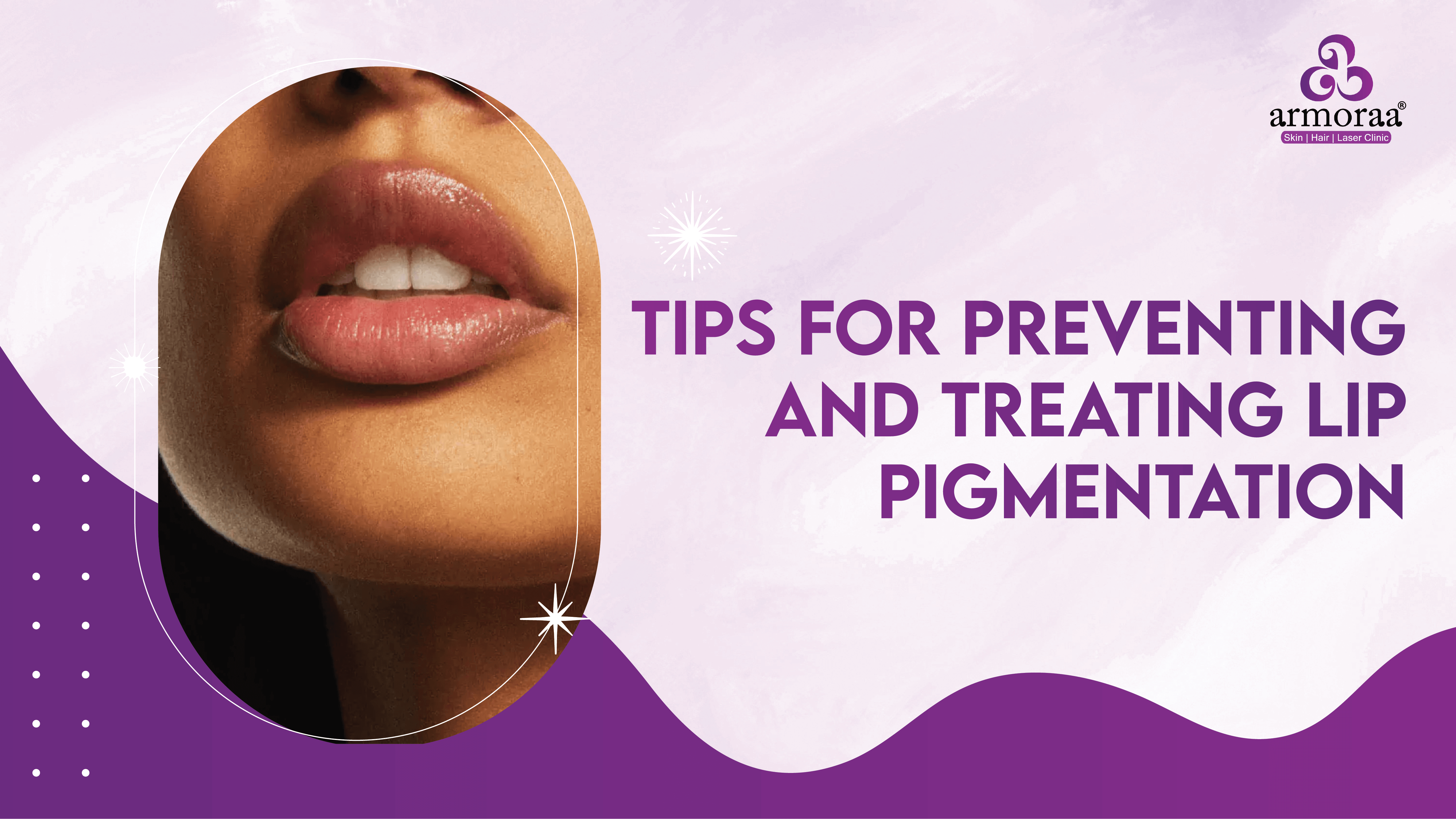 Lips for Preventing and Treating Lip Pigmentation
